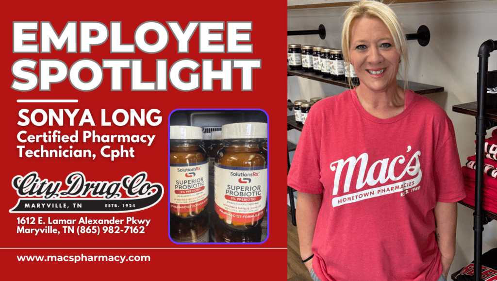 MAC'S PHARMACY EMPLOYEE SPOTLIGHT: SONYA LONG - Mac's Pharmacy